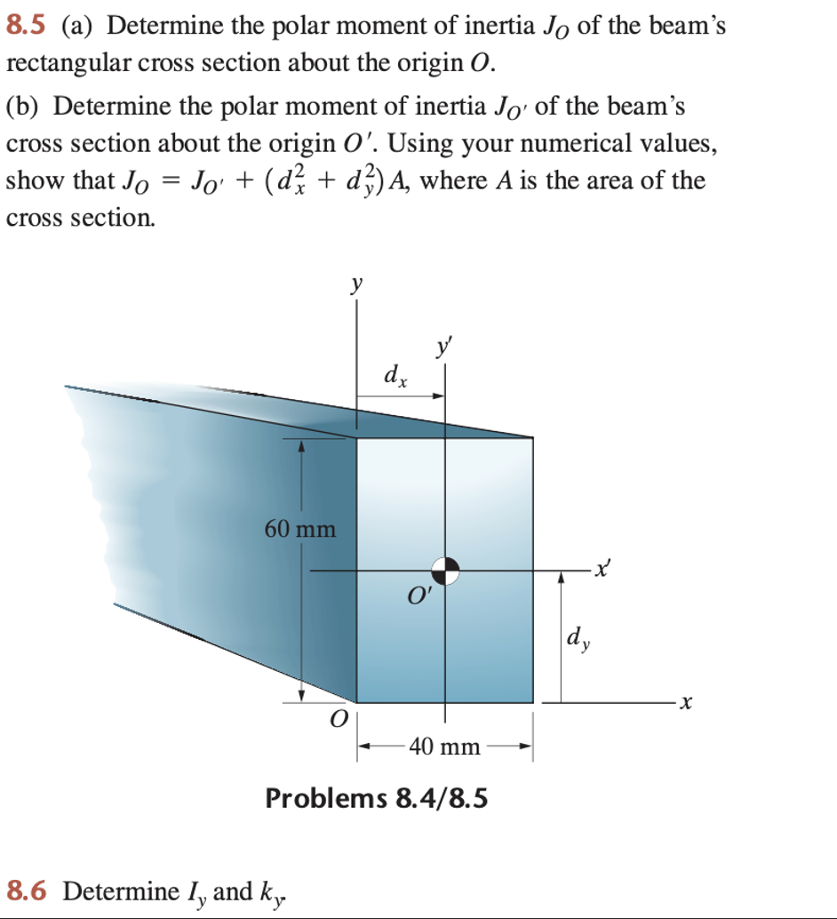 Solved 8.5 (a) Determine the polar moment of inertia JO of | Chegg.com
