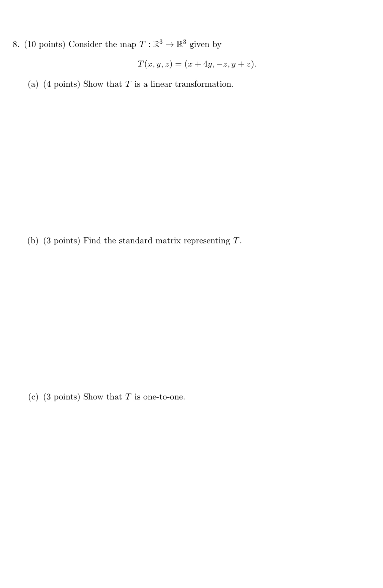 Solved (10 ﻿points) ﻿Consider the map T:R3→R3 ﻿given | Chegg.com