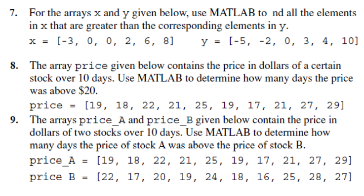 Solved 7. For the arrays x and y given below, use MATLAB to | Chegg.com