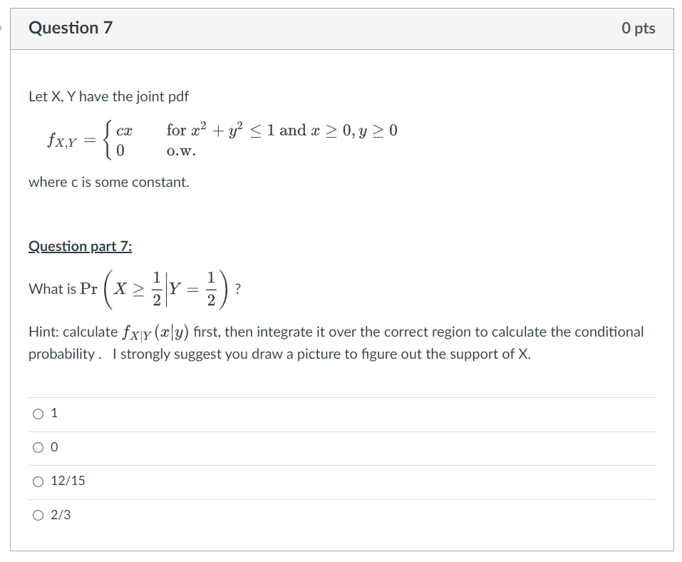 Solved Question 7 O pts Let X, Y have the joint pdf ſ cx { | Chegg.com