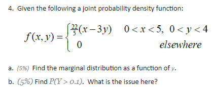 Solved 4. Given the following a joint probability density | Chegg.com
