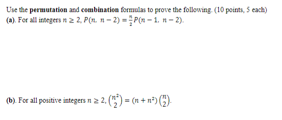 Solved Use the permutation and combination formulas to prove | Chegg.com