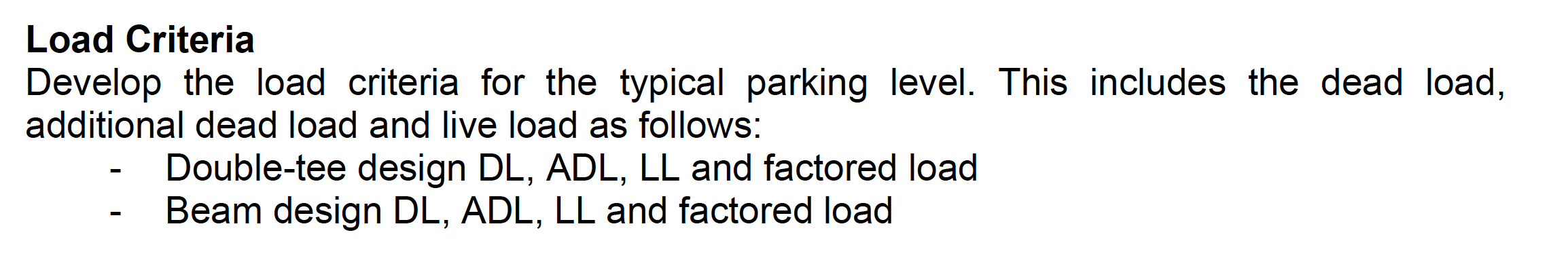 1.4 Load Criteria The additional dead load is 10 | Chegg.com