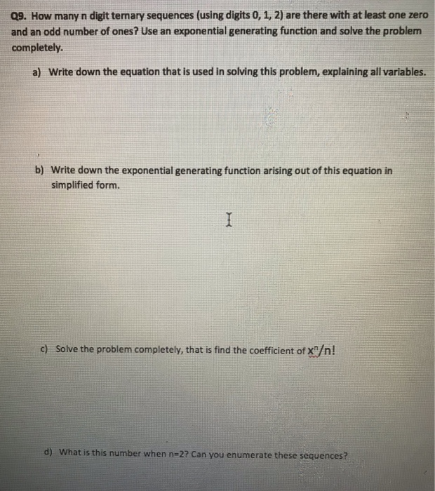 Solved 09. How many n digit ternary sequences (using digits | Chegg.com