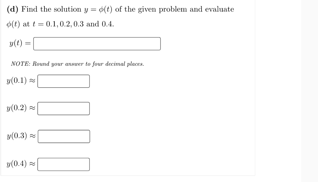 Solved y' = 3 cost – 5y, y(0) = 0 = (a) Find approximate | Chegg.com