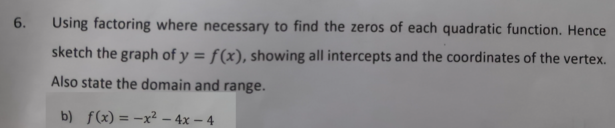Solved 6. Using factoring where necessary to find the zeros | Chegg.com