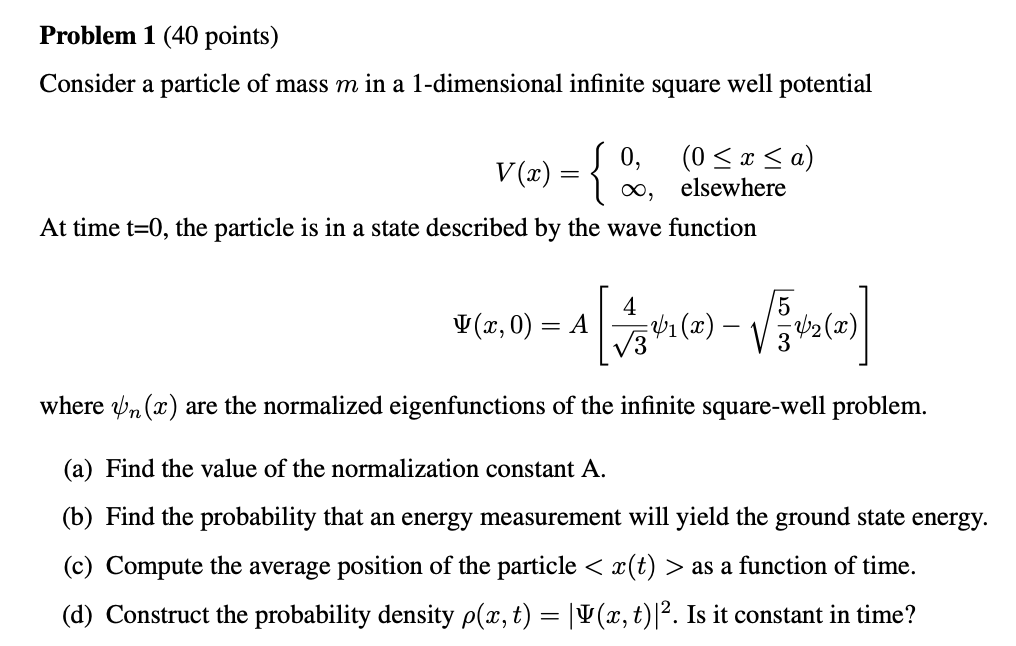 Solved Problem 1 (40 points) Consider a particle of mass m | Chegg.com