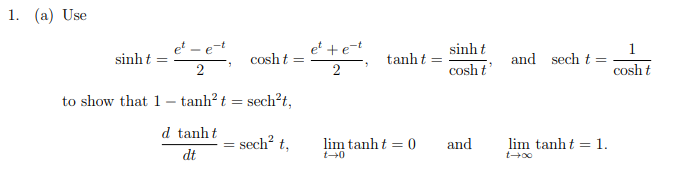 Solved 1. (a) Use -t sinh t sinh t = coin , and sech t cosh | Chegg.com