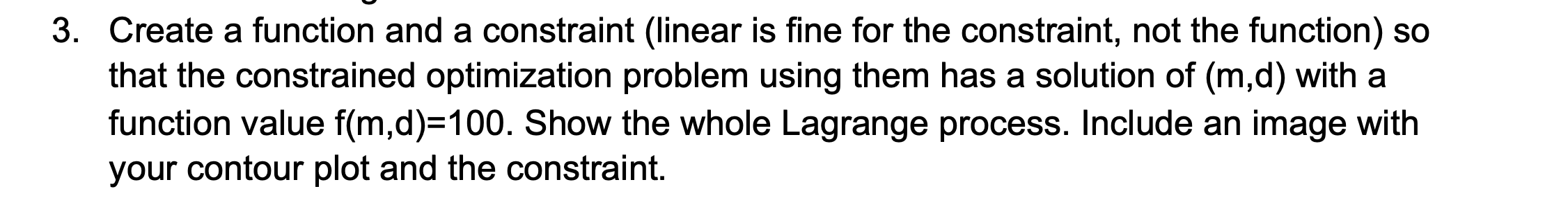 Solved 3 Create A Function And A Constraint Linear Is Fine 