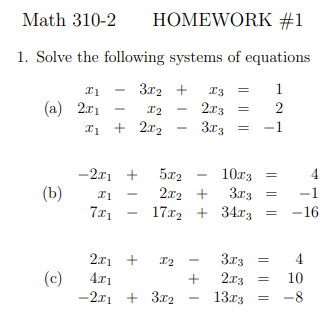 Solved Math 310-2 HOMEWORK #1 1. Solve the following systems | Chegg.com