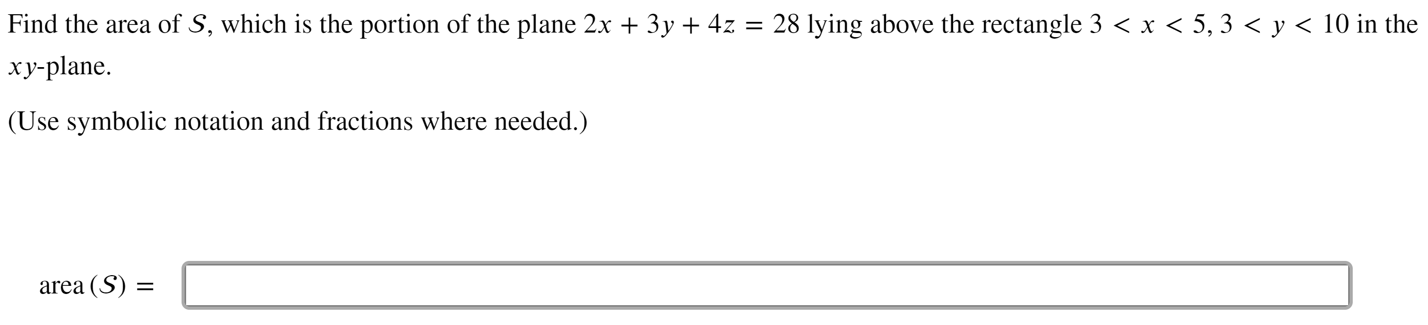 Solved Find the area of S, which is the portion of the plane | Chegg.com