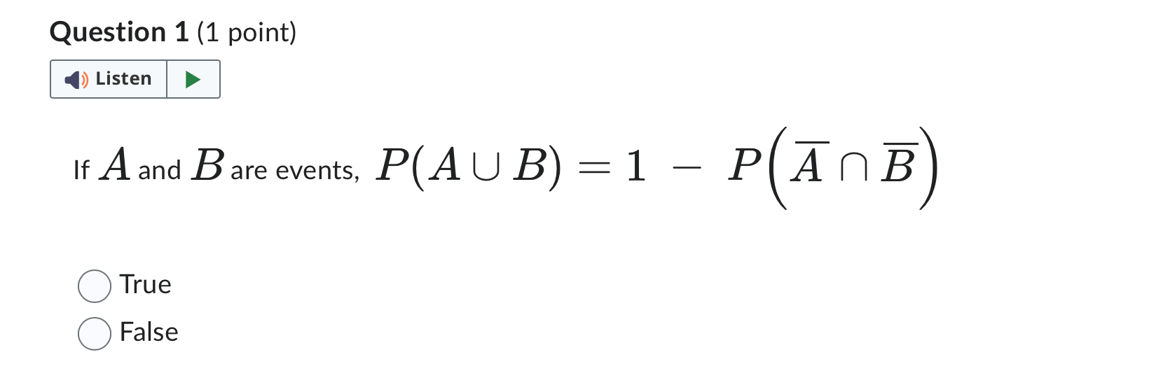 Solved A and B are events, P(A∪B)=1−P(Aˉ∩Bˉ) True FalseIf | Chegg.com