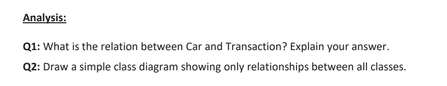 Solved Analysis: Q1: What is the relation between Car and | Chegg.com
