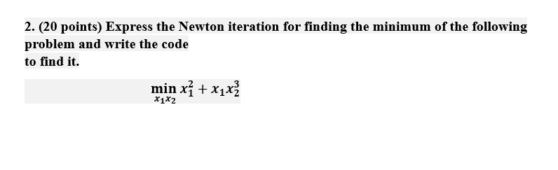 Solved (20 ﻿points) ﻿Express the Newton iteration for | Chegg.com