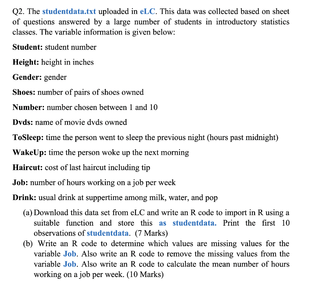 Solved Q2. The studentdata.txt uploaded in eLC. This data | Chegg.com