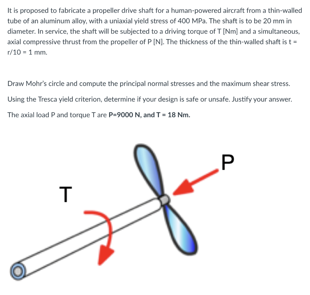 Solved It is proposed to fabricate a propeller drive shaft | Chegg.com