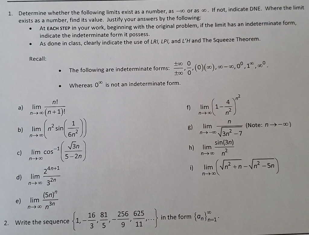 Solved 1. Determine whether the following limits exist as a | Chegg.com