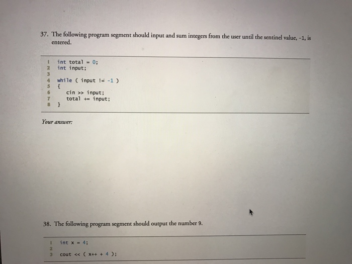 Solved 36. The following program segment should input 15 | Chegg.com