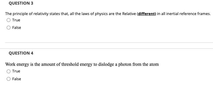 Solved QUESTION 3 The principle of relativity states that | Chegg.com