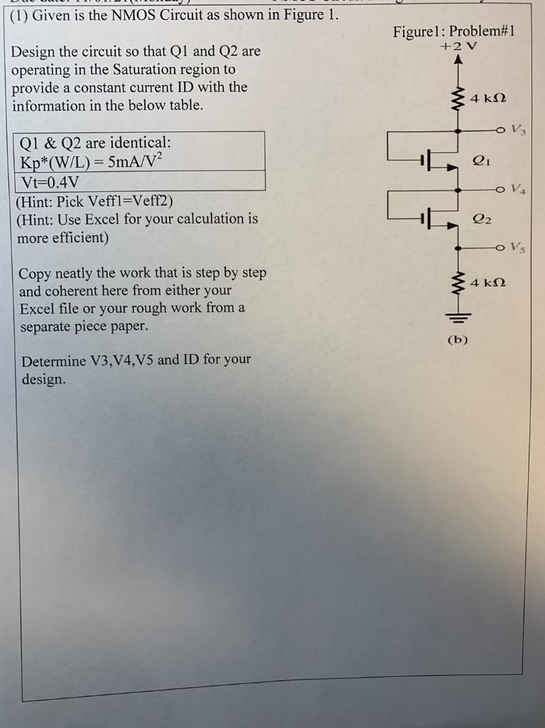Solved (1) Given is the NMOS Circuit as shown in Figure 1. | Chegg.com