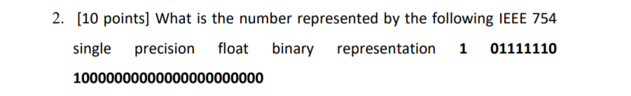 Solved 2. (10 points] What is the number represented by the | Chegg.com