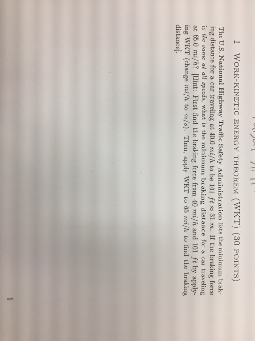 Solved 1 WORK-KINETIC ENERGY THEOREM (WKT) (30 POINTS) The | Chegg.com
