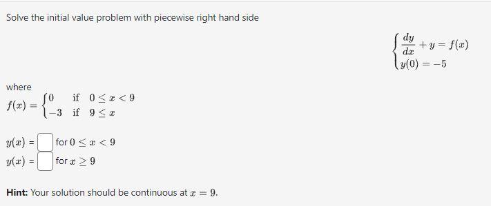 Solved Solve the initial value problem with piecewise right | Chegg.com
