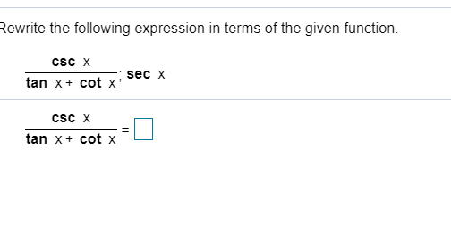 Solved Rewrite the following expression in terms of the | Chegg.com
