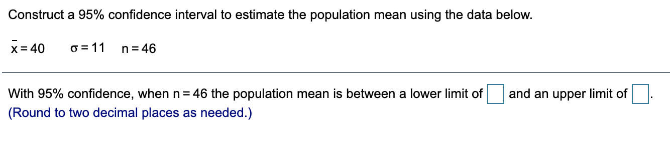 Solved Construct a 95% confidence interval to estimate the | Chegg.com