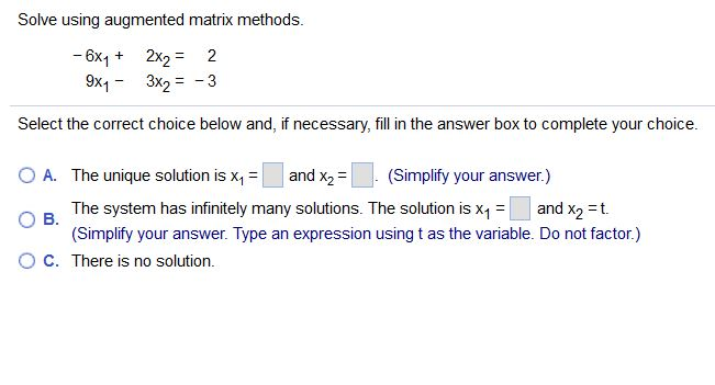 Solved Solve using augmented matrix methods. 6x1+ 2x2 2 | Chegg.com