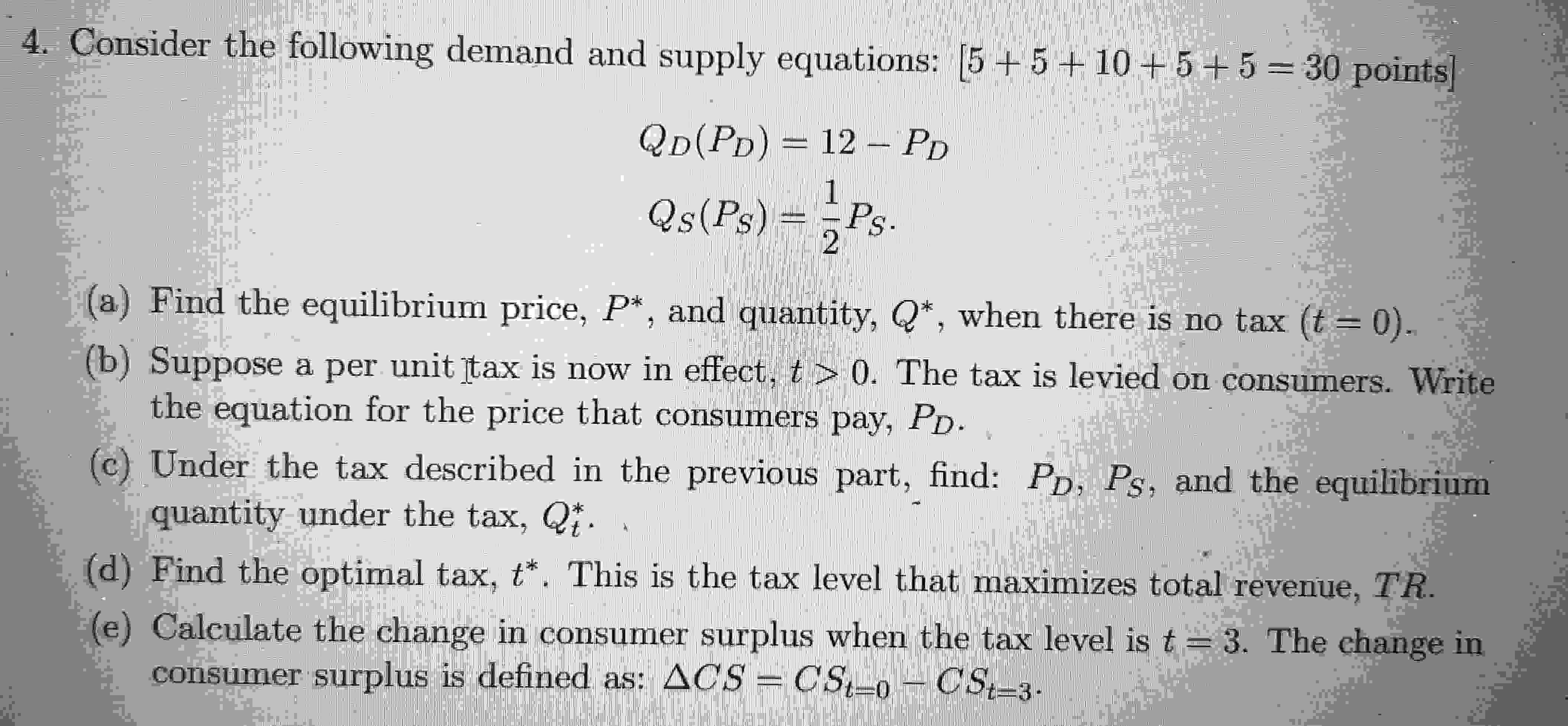 Solved E2 Q4: Consider the following demand and supply | Chegg.com