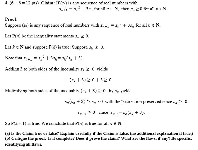 Solved 4. (6 + 6 = 12 pts) Claim: If (sn) is any sequence of | Chegg.com