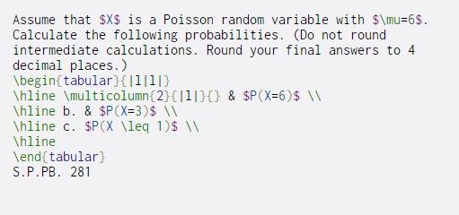 Solved Assume that $X$ is a Poisson random variable with | Chegg.com