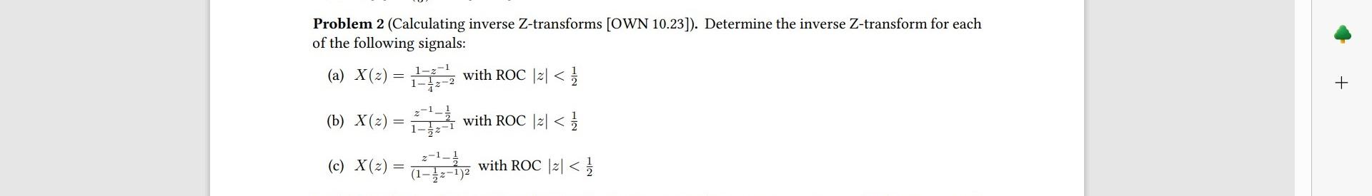 Solved Problem 2 (Calculating inverse Z-transforms [OWN | Chegg.com