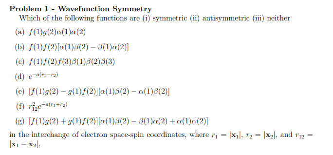 Solved Problem 1 - Wavefunction Symmetry Which of the | Chegg.com