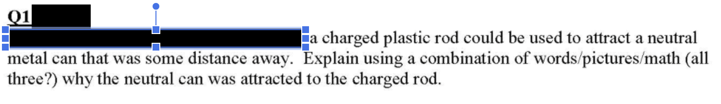 Solved 01 a charged plastic rod could be used to attract a | Chegg.com