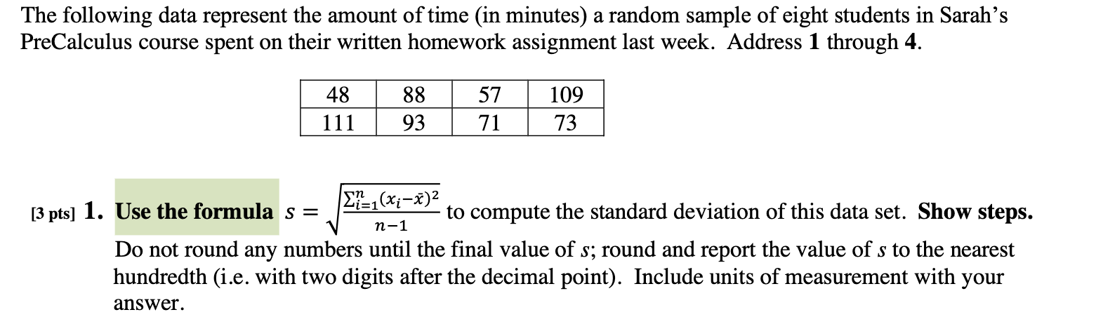 Solved The following data represent the amount of time (in | Chegg.com