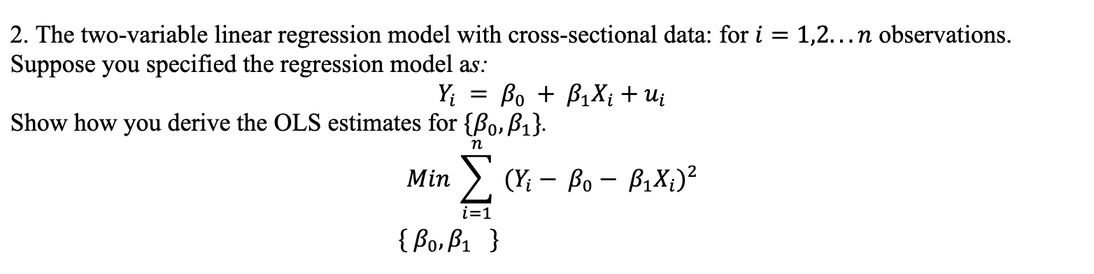 Solved 2 The Two Variable Linear Regression Model With 