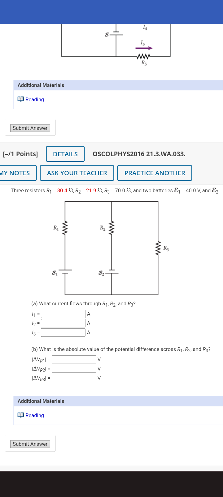 Solved Three resistors R1 = 80.4 Ω, R2 = 21.9 Ω, R3 = 70.0 | Chegg.com