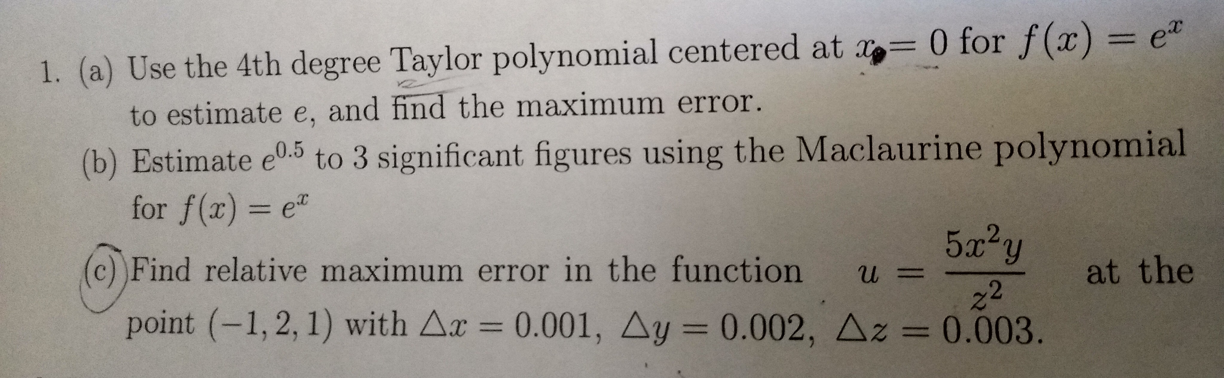 Solved 1. (a) Use the 4th degree Taylor polynomial centered | Chegg.com