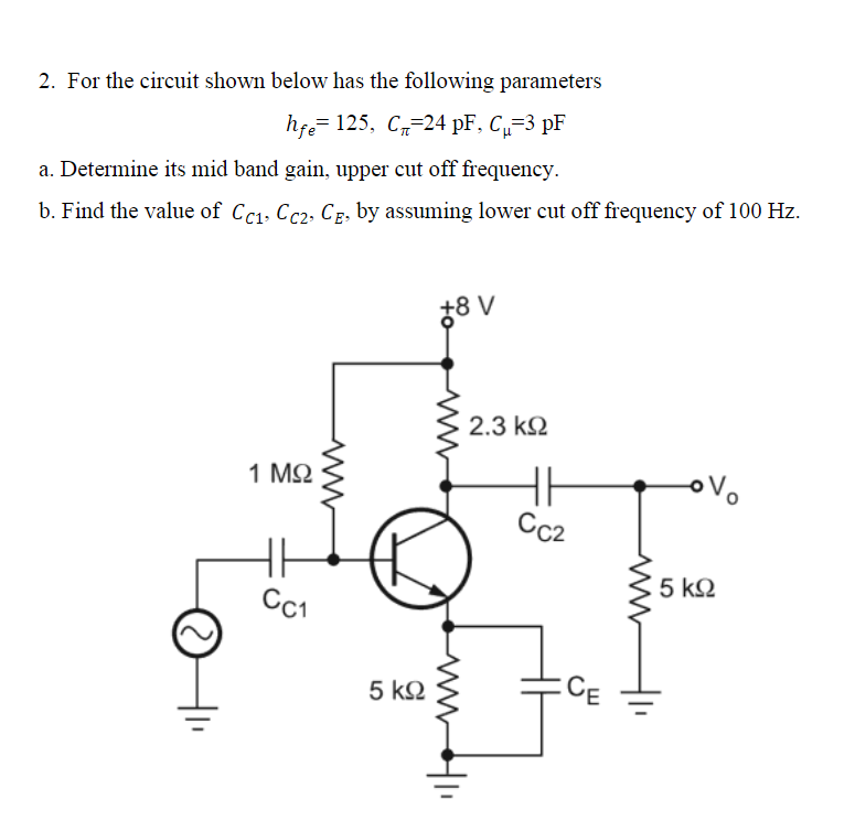 Solved 1. Determine the low frequency response of the | Chegg.com