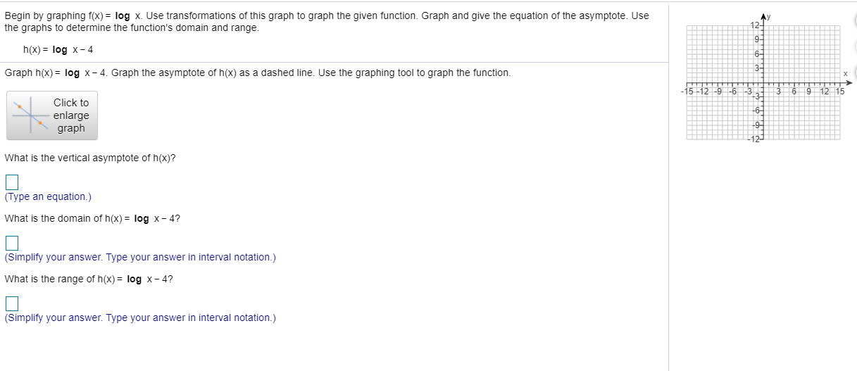 Solved Begin By Graphing F X Log X Use Transformations