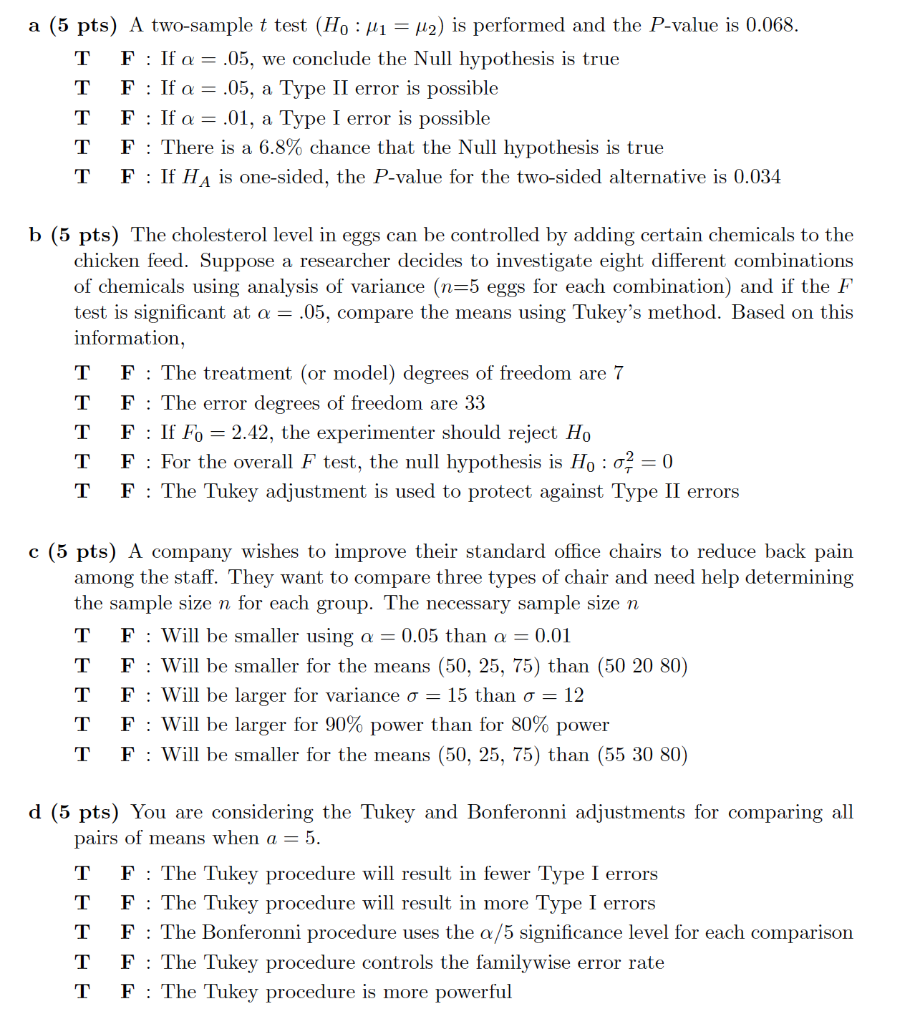 Solved Please provide T/F answers for each statement + | Chegg.com