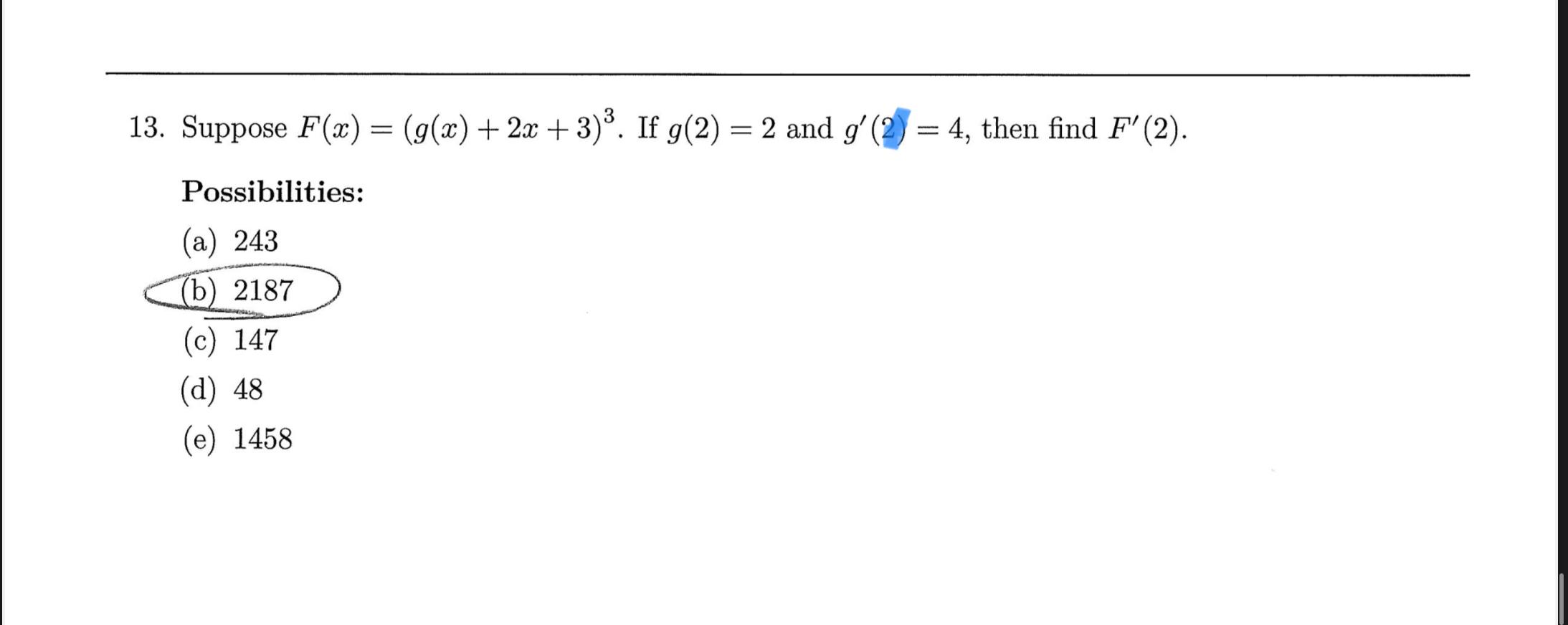 Solved 13. Suppose F(x)=(g(x)+2x+3)3. If g(2)=2 and g′(2)=4, | Chegg.com
