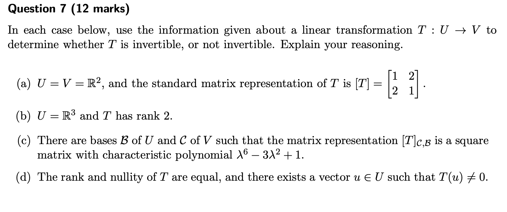 Solved Question 7 (12 marks) In each case below, use the | Chegg.com