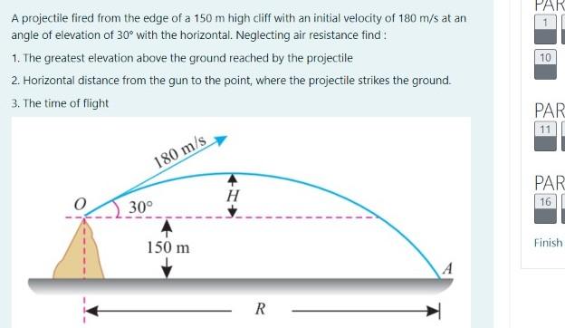 Solved PAR 1 A projectile fired from the edge of a 150 m | Chegg.com
