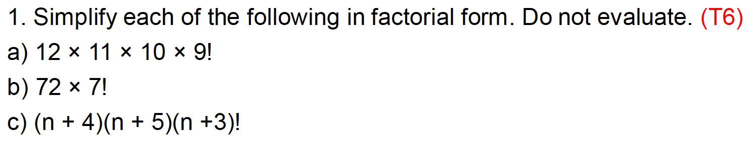 Solved 1. Simplify each of the following in factorial form. | Chegg.com