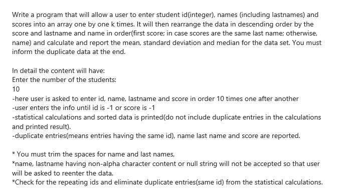 Solved Write a program that will allow a user to enter | Chegg.com