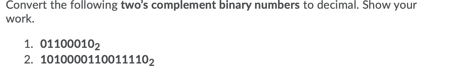 Solved Convert the following two's complement binary numbers | Chegg.com