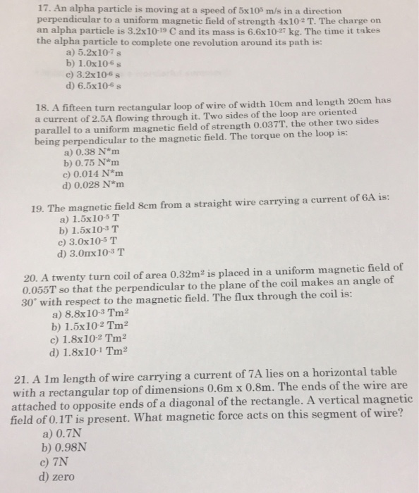 Solved 17. An alpha particle is moving at a speed of 5x103 | Chegg.com